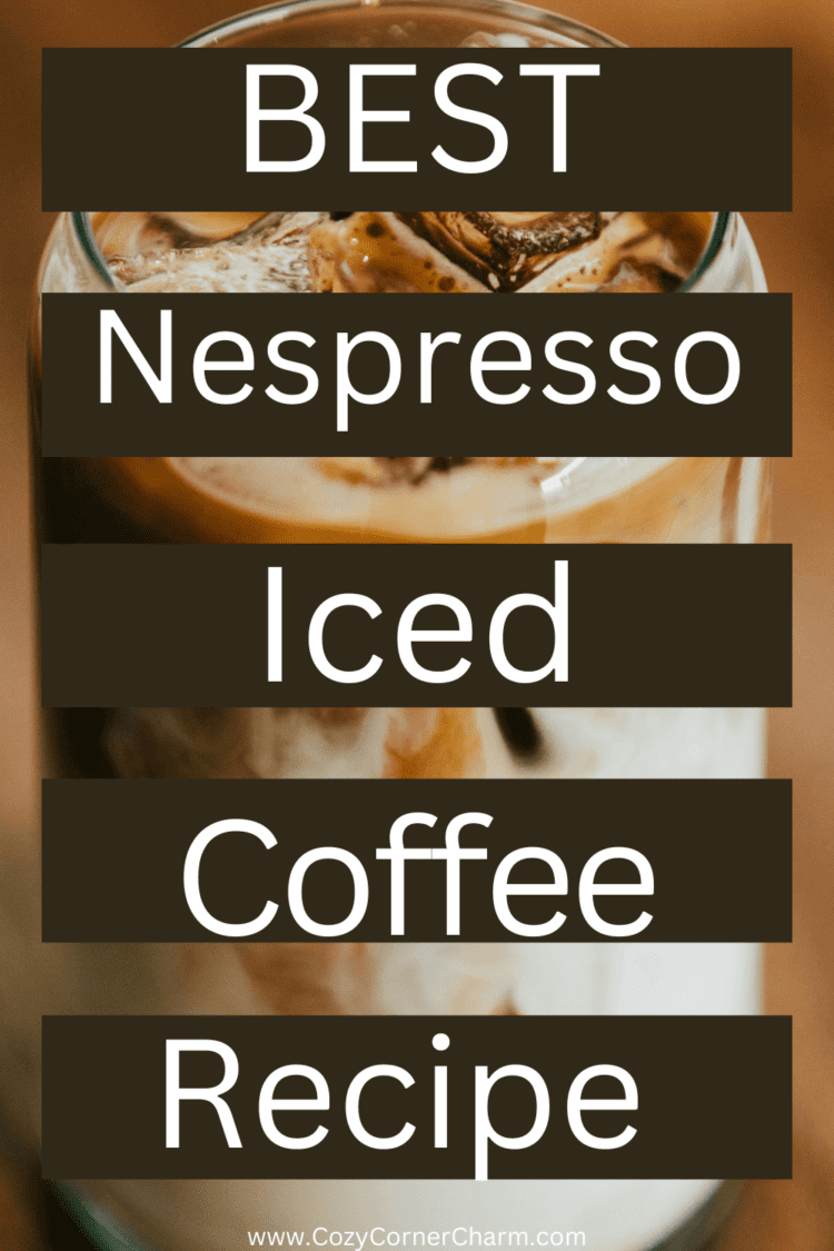 Delicious Nespresso Iced Coffee Recipe for Hot Summer Days