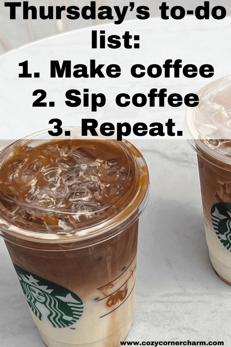 122 Inspirational Thursday Morning Coffee Quotes