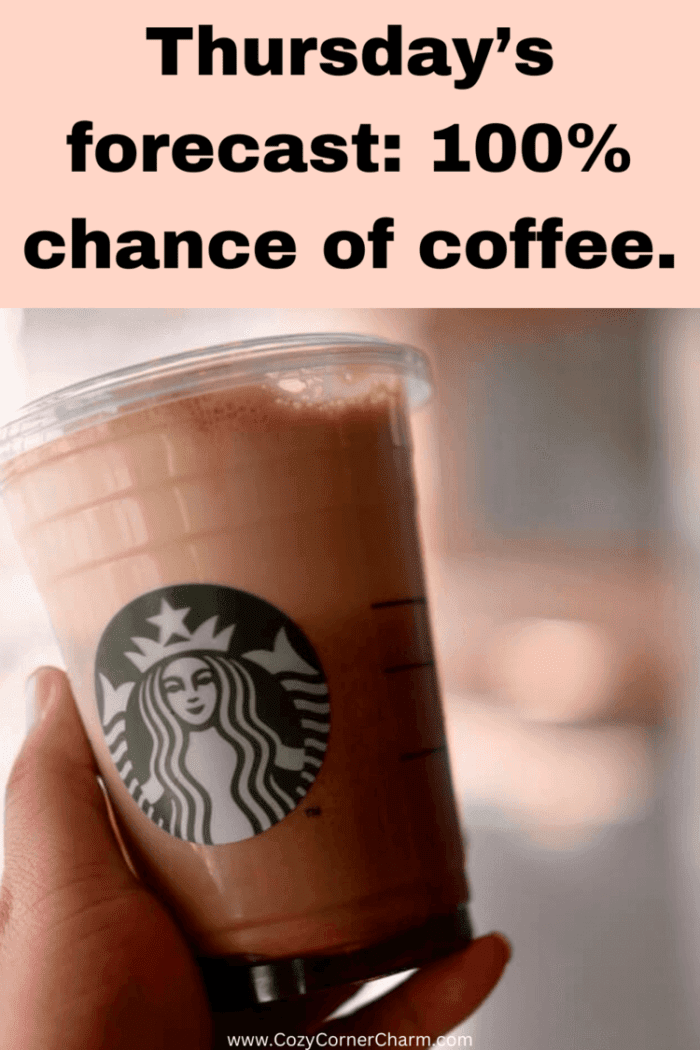 122 Inspirational Thursday Morning Coffee Quotes