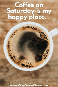 Fuel Your Weekend with 88 Fun Saturday Coffee Quotes