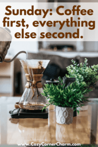 107 Sunday Morning Coffee Quotes to Kickstart a Cozy Day - Cozy Corner ...
