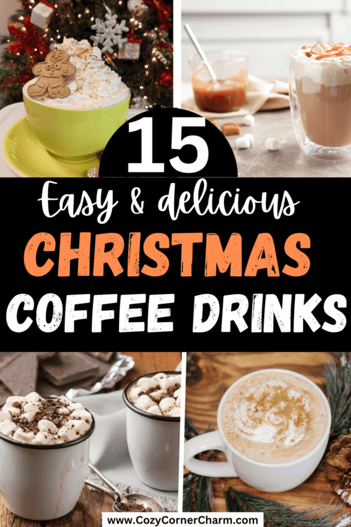 15 Festive Christmas Coffee Drinks to Warm Up Your Holidays