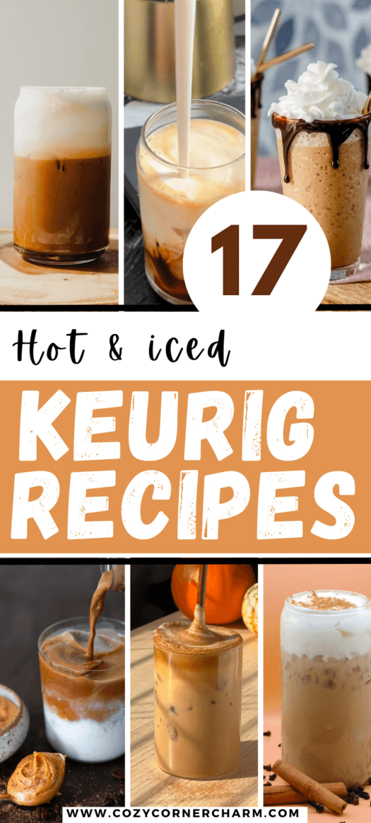 Level Up Your Coffee Game with 17 Irresistible Keurig Coffee Recipes