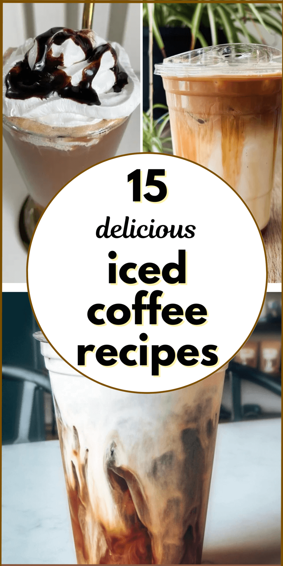 15 Best Iced Coffee Recipes to Make at Home